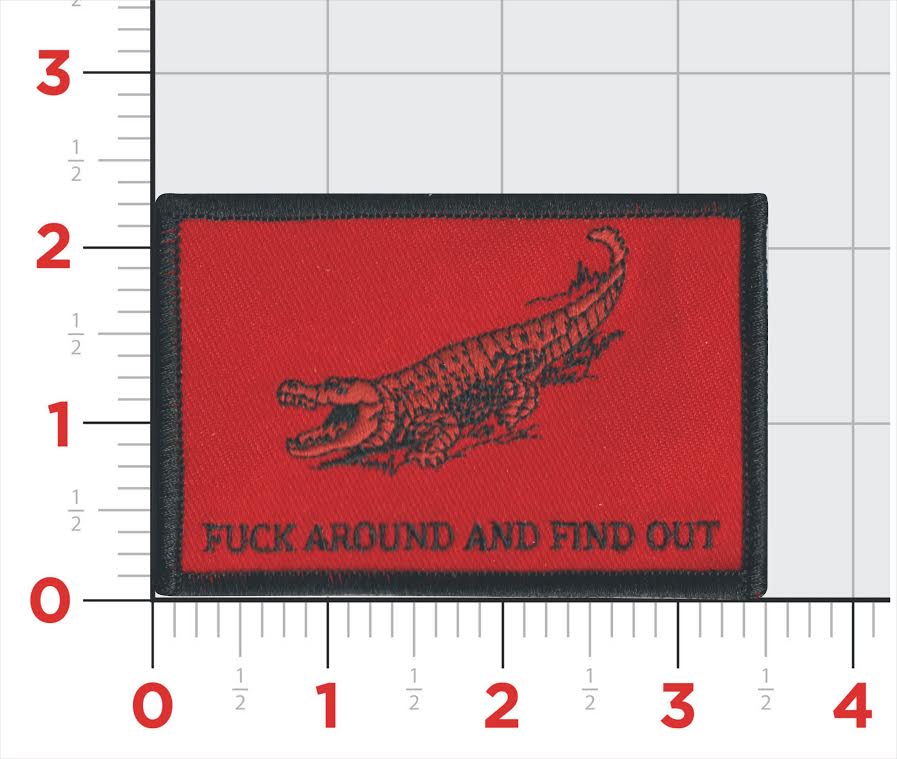 Buy Fuck Around and Find Out Gator Patch | MarinePatches.com ...